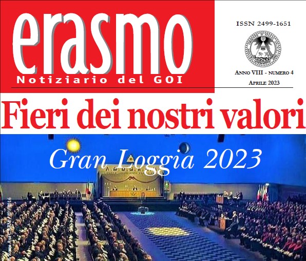 E' online Erasmo di aprile 2023 - Grande Oriente d'Italia - Sito Ufficiale